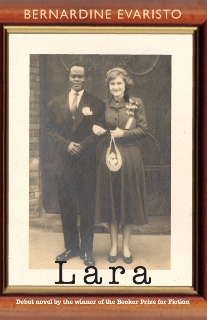 Lara by Bernardine Evaristo | Afrori Books LTD